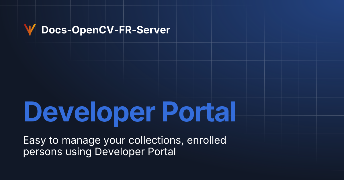 Developer Portal | Docs-OpenCV-FR-Server