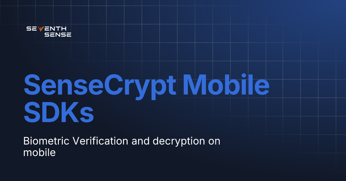 SenseCrypt Mobile SDKs | SenseCrypt v3.1.1