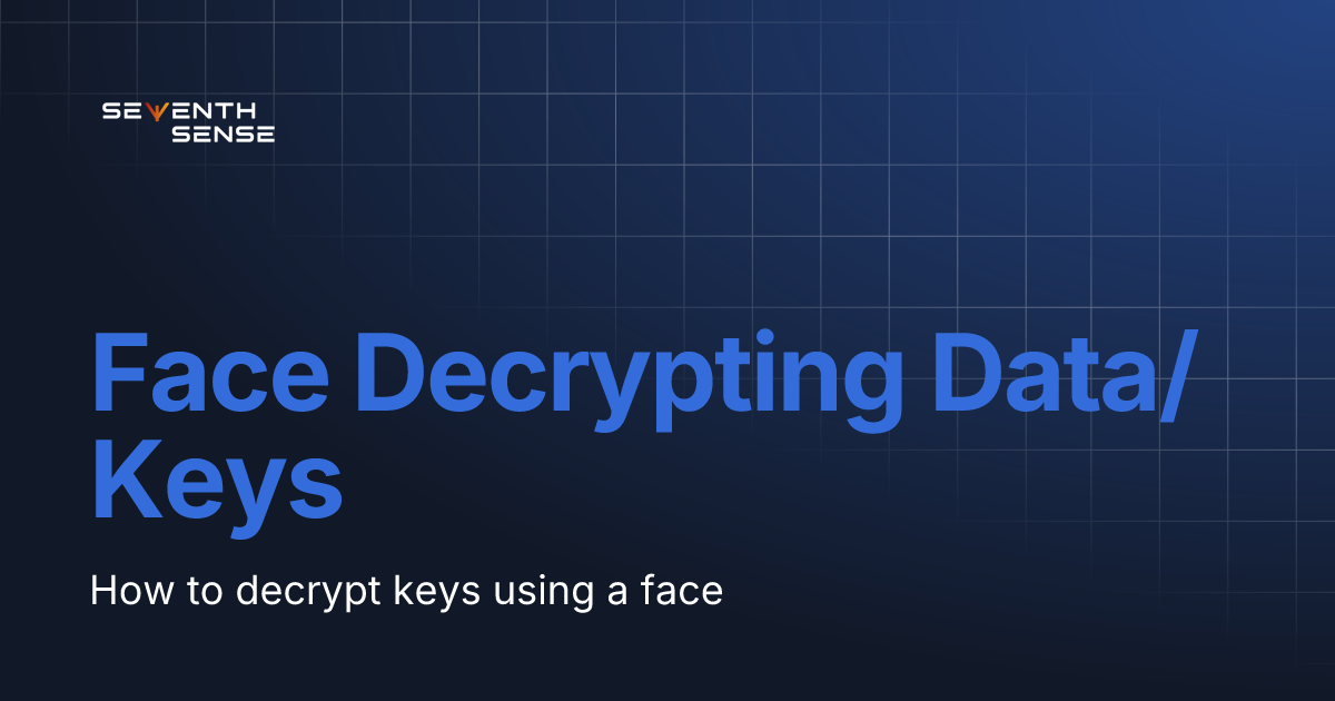 Face Decrypting Data/Keys | SenseCrypt v3.1.1